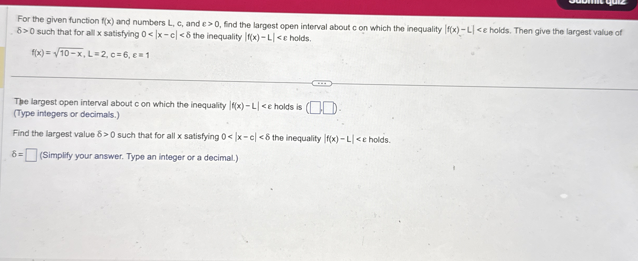 Solved For the given function f(x) ﻿and numbers L,c, ﻿and | Chegg.com