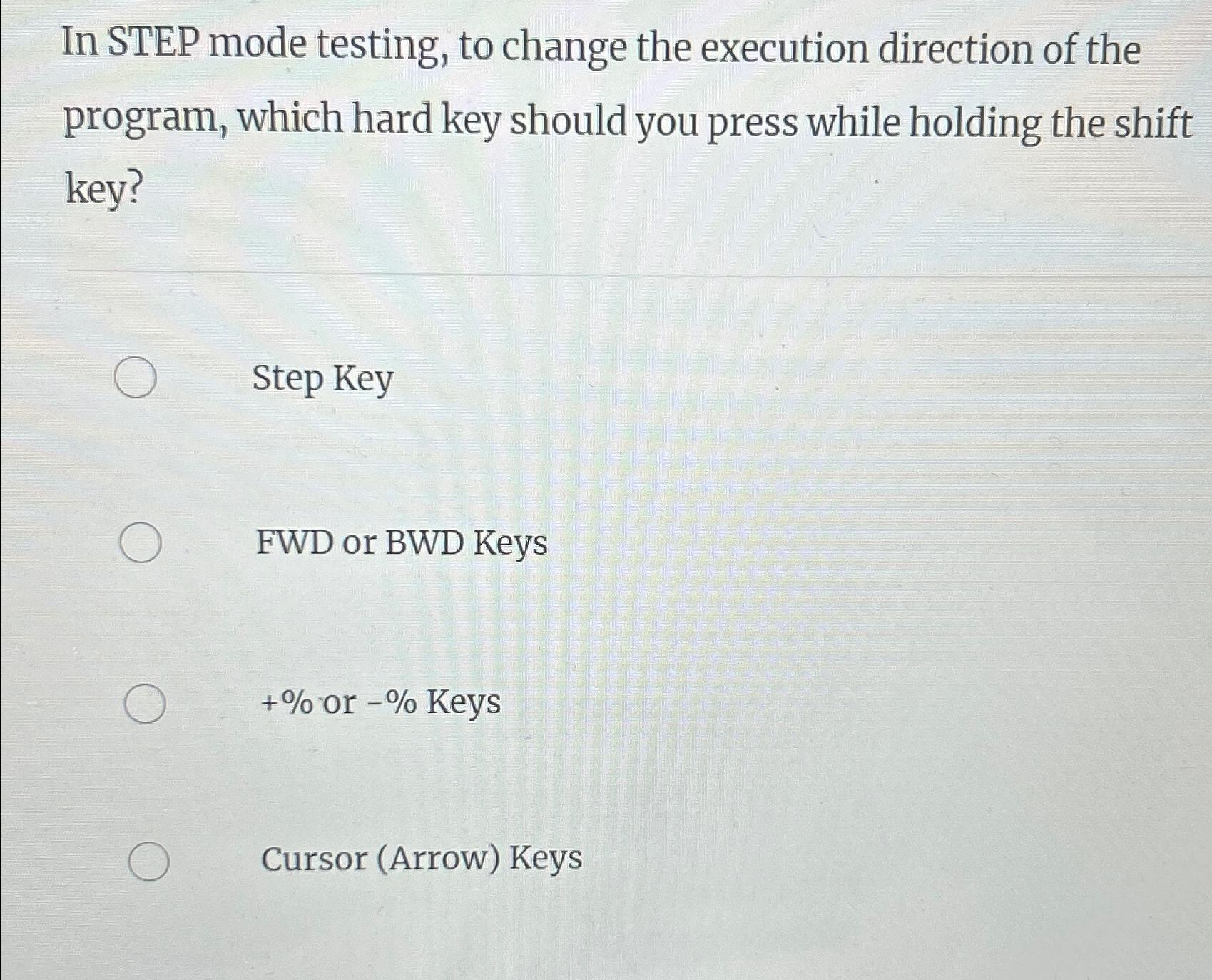 Solved In STEP mode testing, to change the execution | Chegg.com