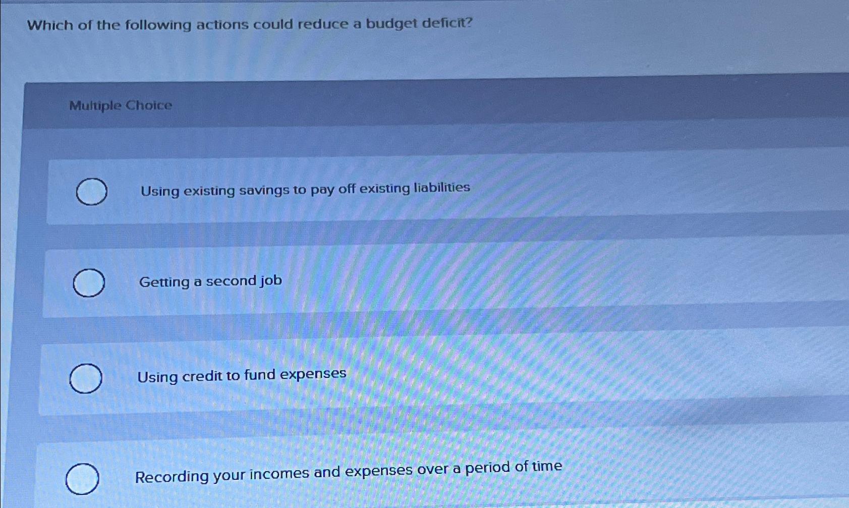 Solved Which of the following actions could reduce a budget | Chegg.com