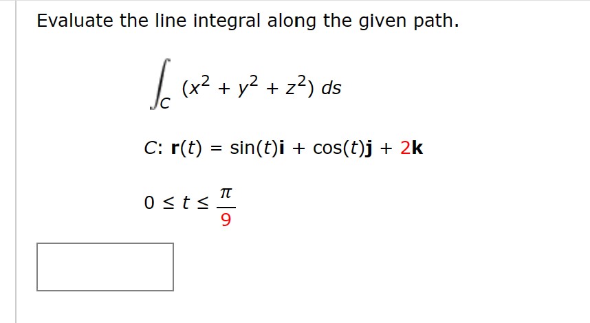 Solved Evaluate the line integral along the given | Chegg.com