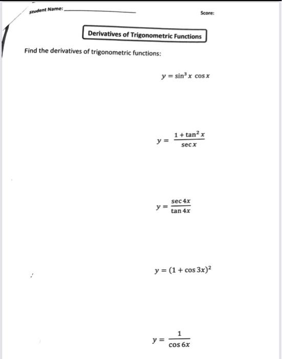 Solved Find the derivatives of trigonometric functions: | Chegg.com