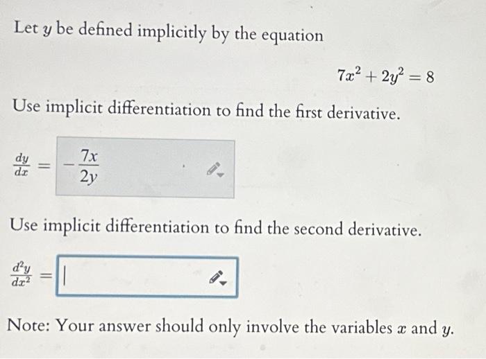 Solved Let y be defined implicitly by the equation 7x2+2y2=8 | Chegg.com