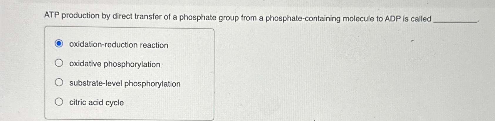 Solved ATP production by direct transfer of a phosphate | Chegg.com