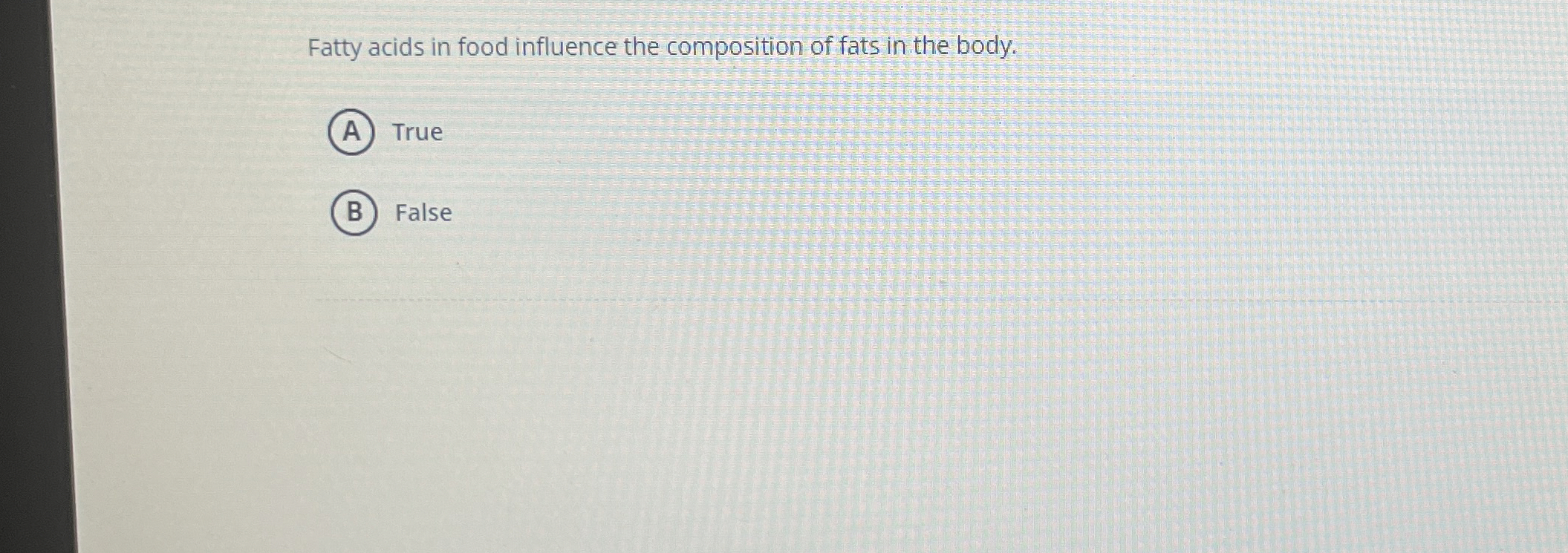 Solved Fatty acids in food influence the composition of fats | Chegg.com