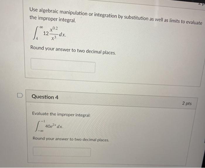 Solved Use algebraic manipulation or integration by | Chegg.com