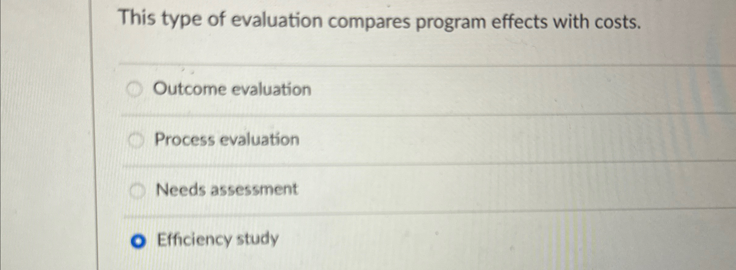 Solved This type of evaluation compares program effects with | Chegg.com