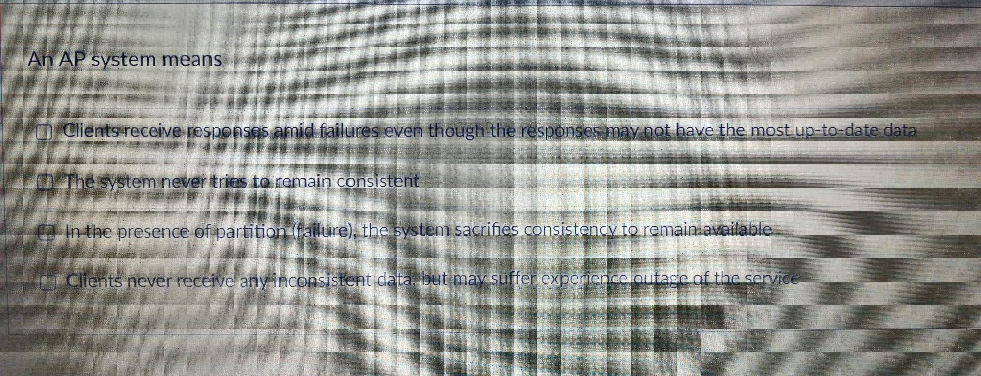 Solved An AP system means Clients receive responses amid | Chegg.com