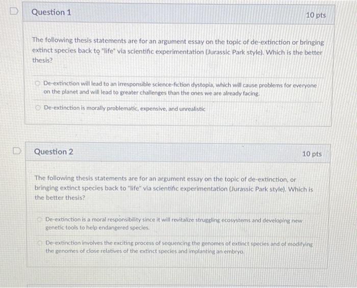 D Question 1 The following thesis statements are for | Chegg.com
