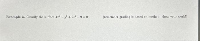 Solved Example 3. Classify the surface 4x2−y2+2z2−9=0 | Chegg.com