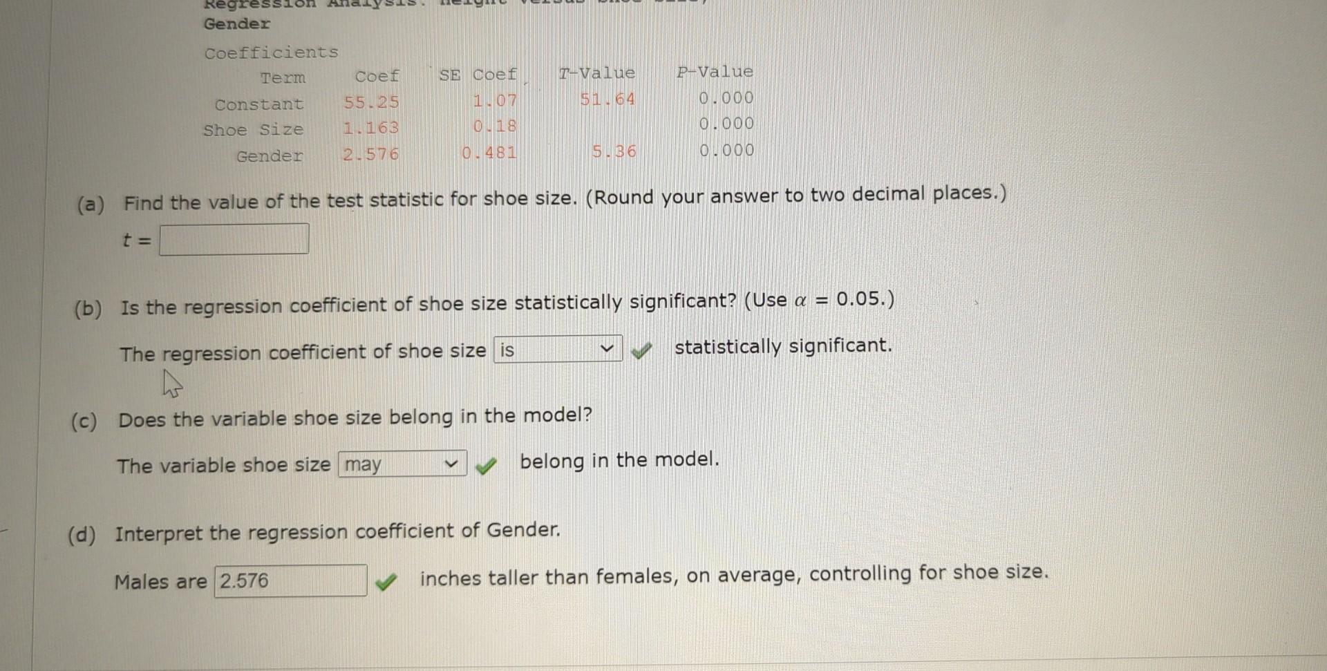 Solved (a) Find the value of the test statistic for shoe | Chegg.com