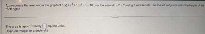 Solved Approximate the area under the graph of | Chegg.com