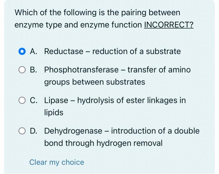 Solved Which of the following is the pairing between enzyme | Chegg.com