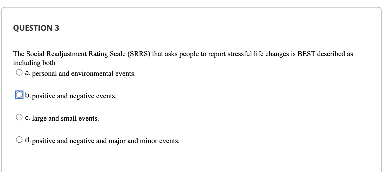 Solved QUESTION 3The Social Readjustment Rating Scale (SRRS) | Chegg.com