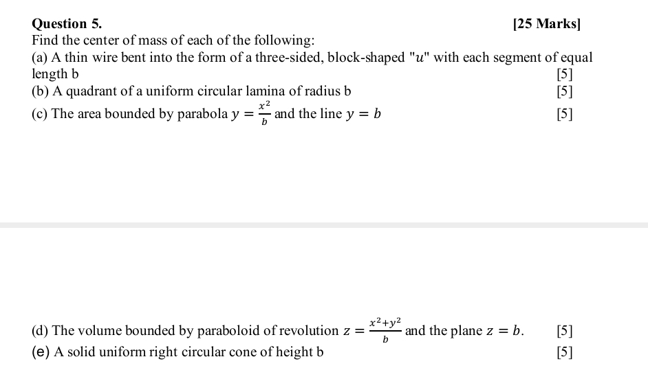 Solved Question 5.Find the center of mass of each of the | Chegg.com