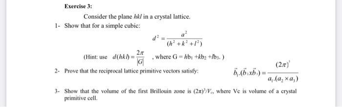 Solved Exercise 3: Consider the plane hkl in a crystal | Chegg.com