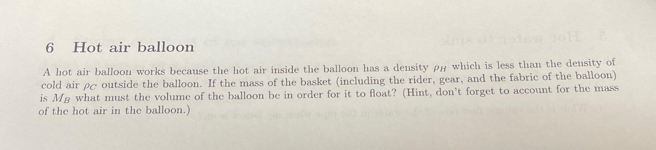 Solved 6 ﻿Hot air balloonA hot air balloon works because the | Chegg.com