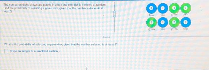 Solved The numbered disks shown are placed in a box and one | Chegg.com
