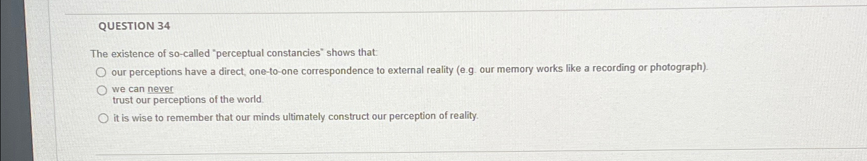 Solved QUESTION 34The existence of so-called "perceptual | Chegg.com