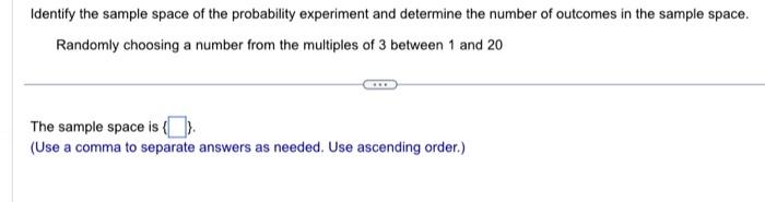 Solved Identify the sample space of the probability | Chegg.com