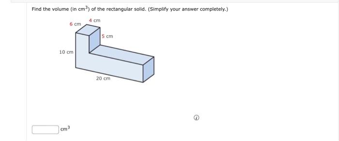 Solved Find the volume (in cm³) of the rectangular solid. | Chegg.com