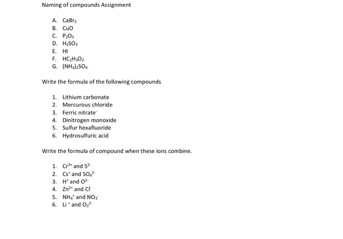 Solved Naming of compounds Assignment A. CaBr2 B. CuO C. | Chegg.com