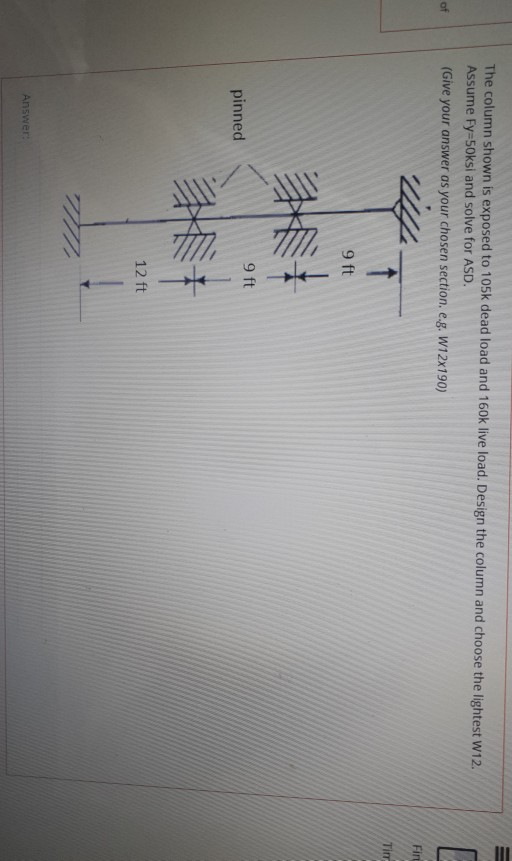 Solved The column shown is exposed to 105k dead load and | Chegg.com