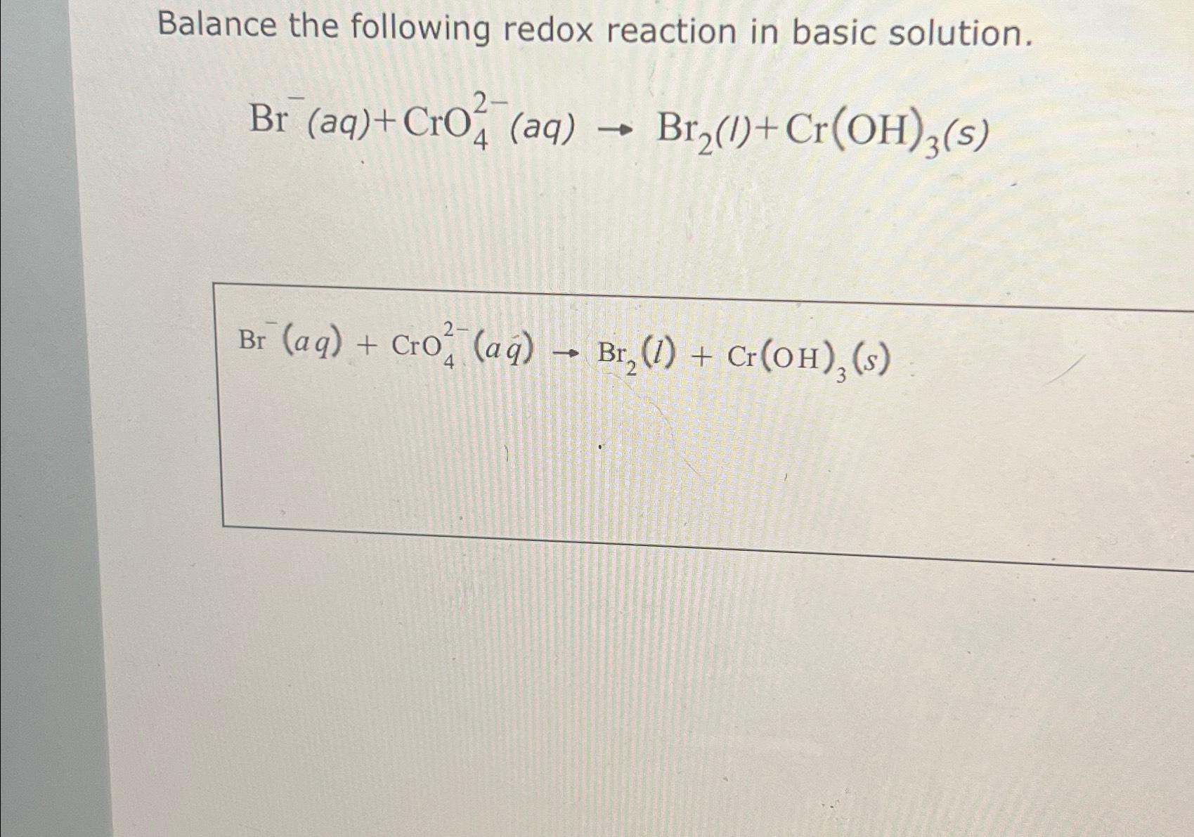 Solved Balance the following redox reaction in basic | Chegg.com