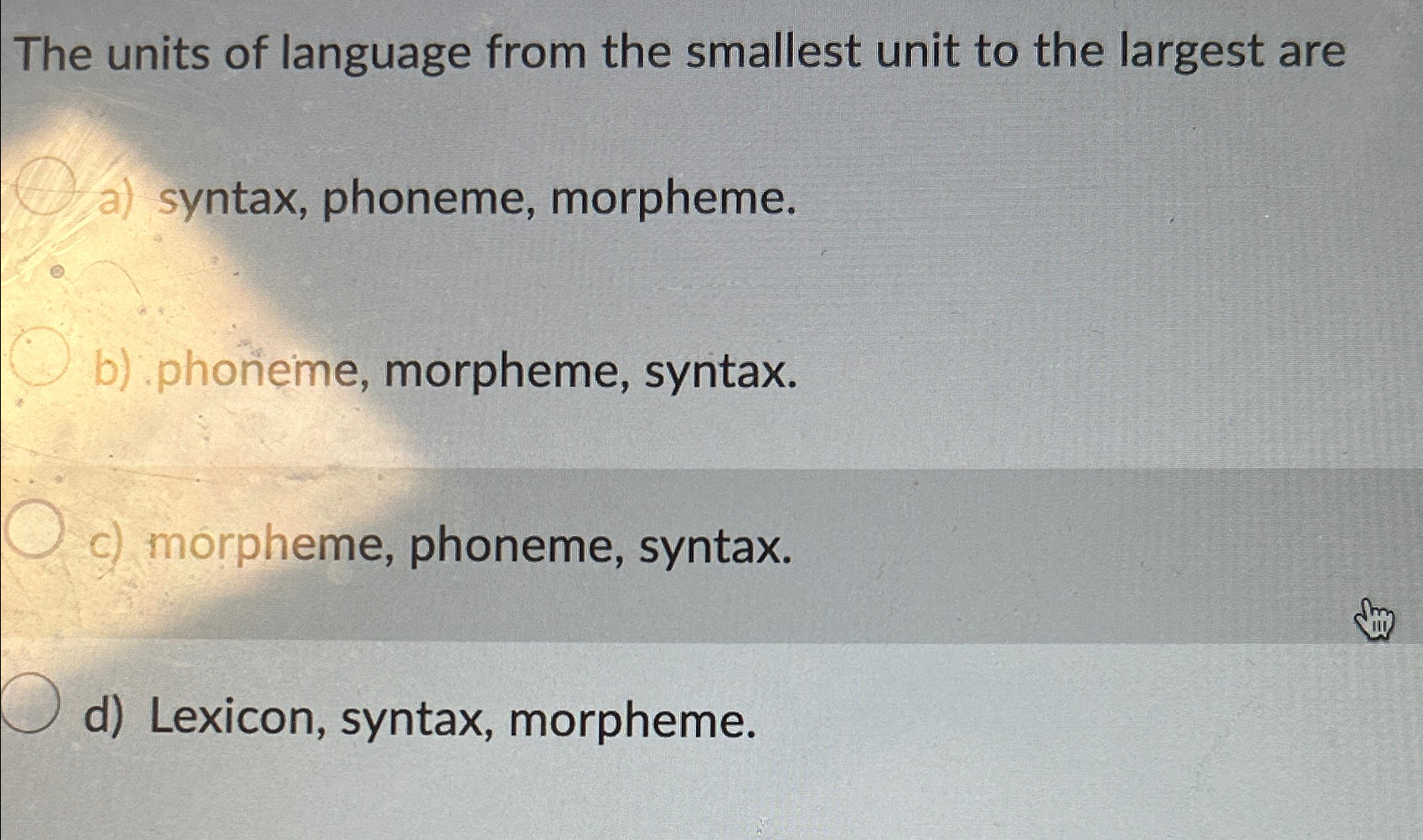 Solved The units of language from the smallest unit to the | Chegg.com