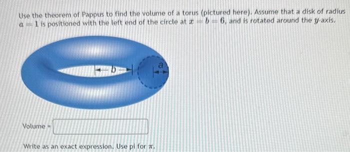Solved Use the theorem of Pappus to find the volume of a | Chegg.com