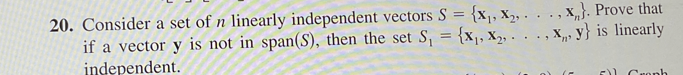 Solved Consider a set of n ﻿linearly independent vectors | Chegg.com