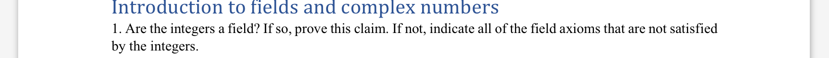 Solved Introduction to fields and complex numbersAre the | Chegg.com