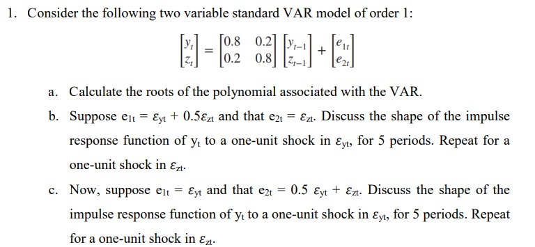 Solved Consider the following two variable standard VAR | Chegg.com