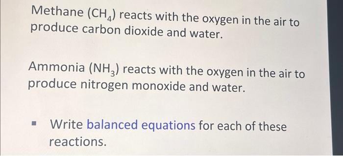 Solved Methane (CH₂) reacts with the oxygen in the air to | Chegg.com