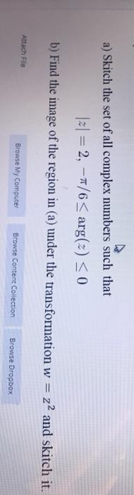 Solved a) Skitch the set of all complex numbers such that | Chegg.com