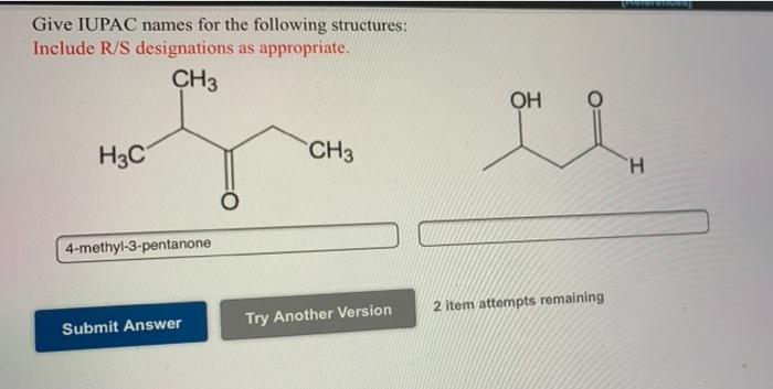 Solved Give IUPAC names for the following structures: | Chegg.com
