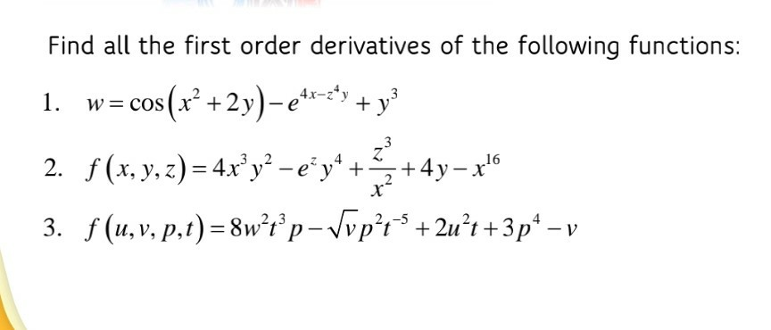 Solved Find all the first order derivatives of the following | Chegg.com