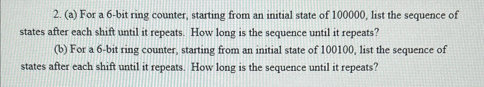 Solved (a) ﻿For a 6-bit ring counter, starting from an | Chegg.com