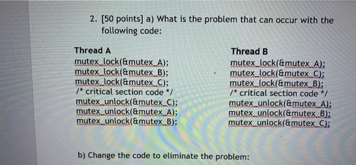 Solved 2. [50 points] a) What is the problem that can occur | Chegg.com
