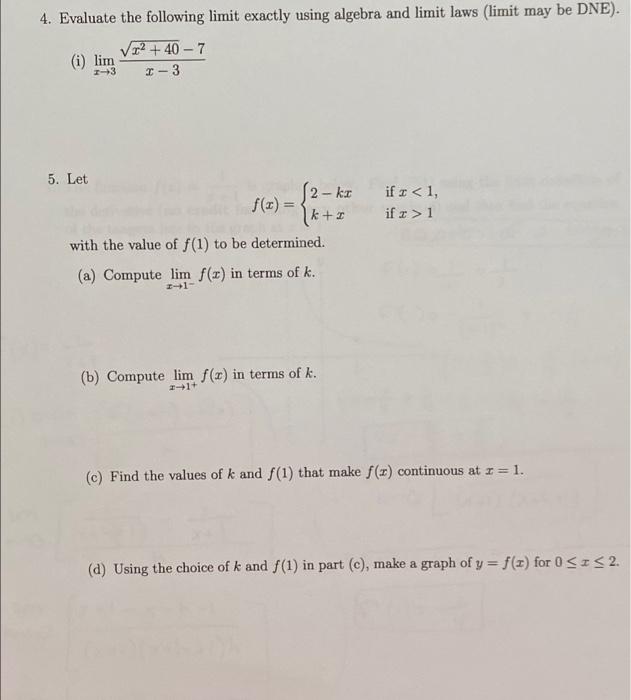 Solved 4. Evaluate the following limit exactly using algebra | Chegg.com