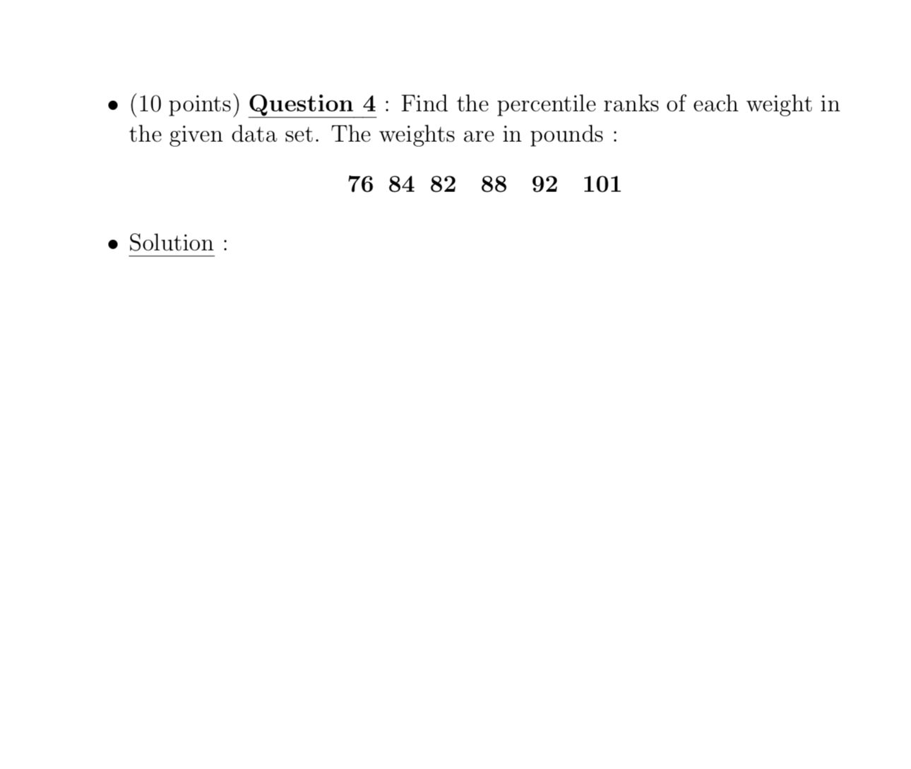 Solved (10 ﻿points) ﻿Question 4 ﻿: Find the percentile ranks | Chegg.com