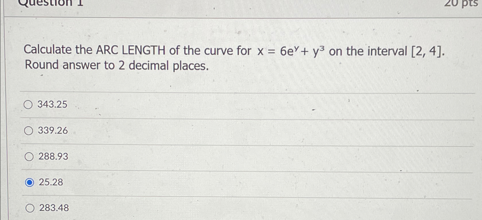 Solved Calculate the ARC LENGTH of the curve for x=6ey+y3 | Chegg.com