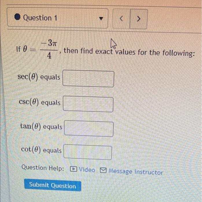 Solved Question 1 - 3π If 0 = 4 sec (0) equals csc(0) equals | Chegg.com