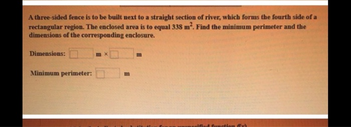 Solved A three-sided fence is to be built next to a straight | Chegg.com