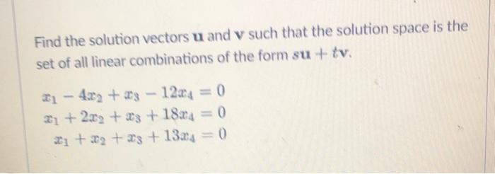 Solved Find the solution vectors u and v such that the | Chegg.com