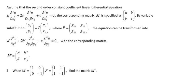 Solved Assume that the second order constant coefficient | Chegg.com
