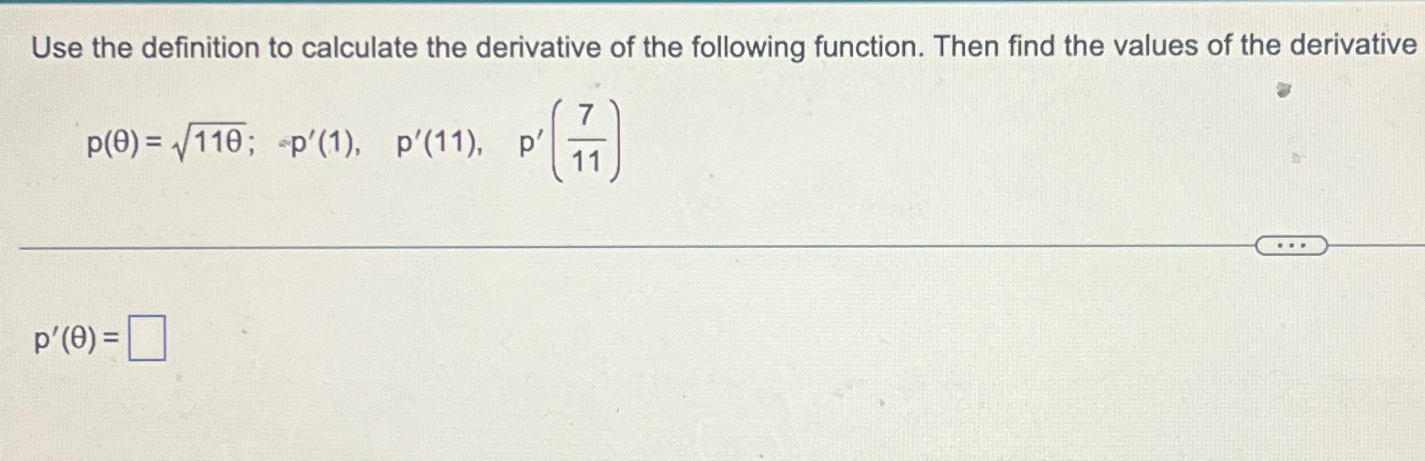 Solved Use the definition to calculate the derivative of the | Chegg.com