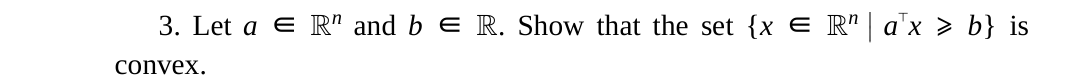 Solved Let ainRn ﻿and binR. Show that the set | Chegg.com