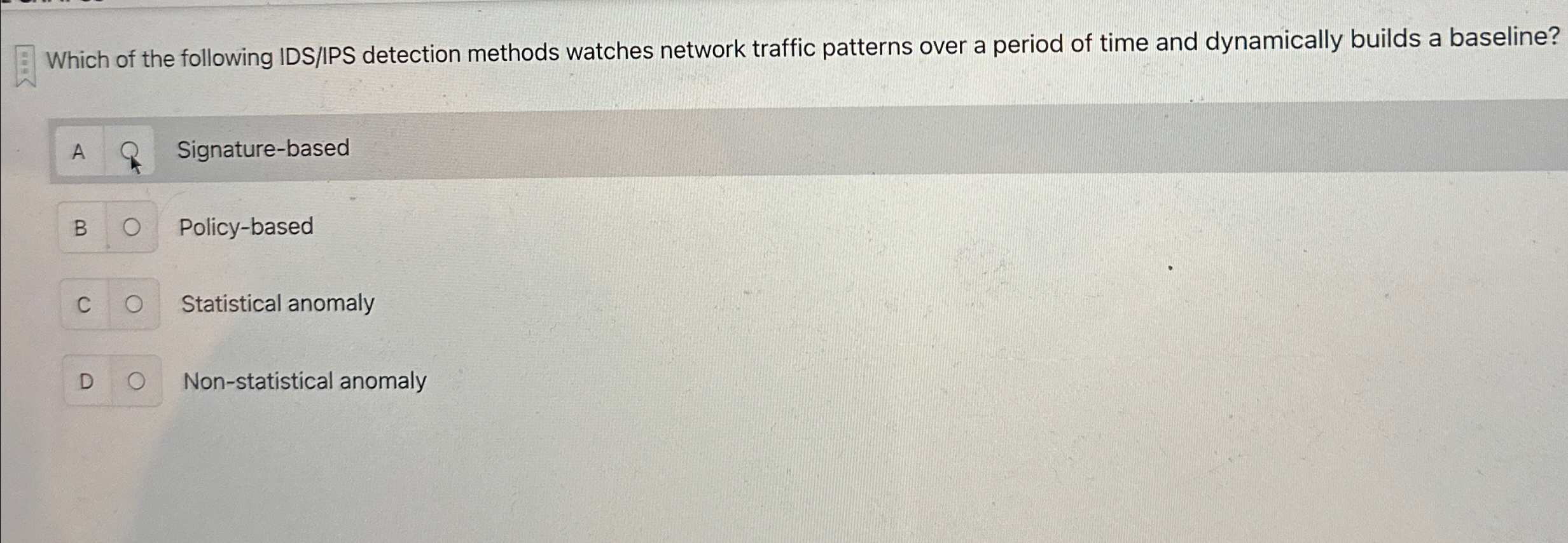 Solved Which of the following IDS/IPS detection methods | Chegg.com