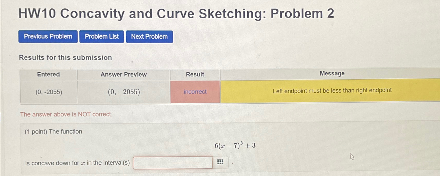 Solved HW10 Concavity and Curve Sketching: Problem 2Results | Chegg.com Solved HW10 Concavity and Curve Sketching: Problem 2Results | Chegg.com