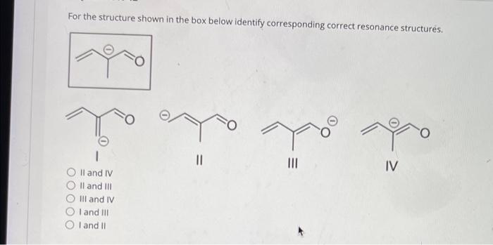 Solved For The Structure Shown In The Box Below Identify